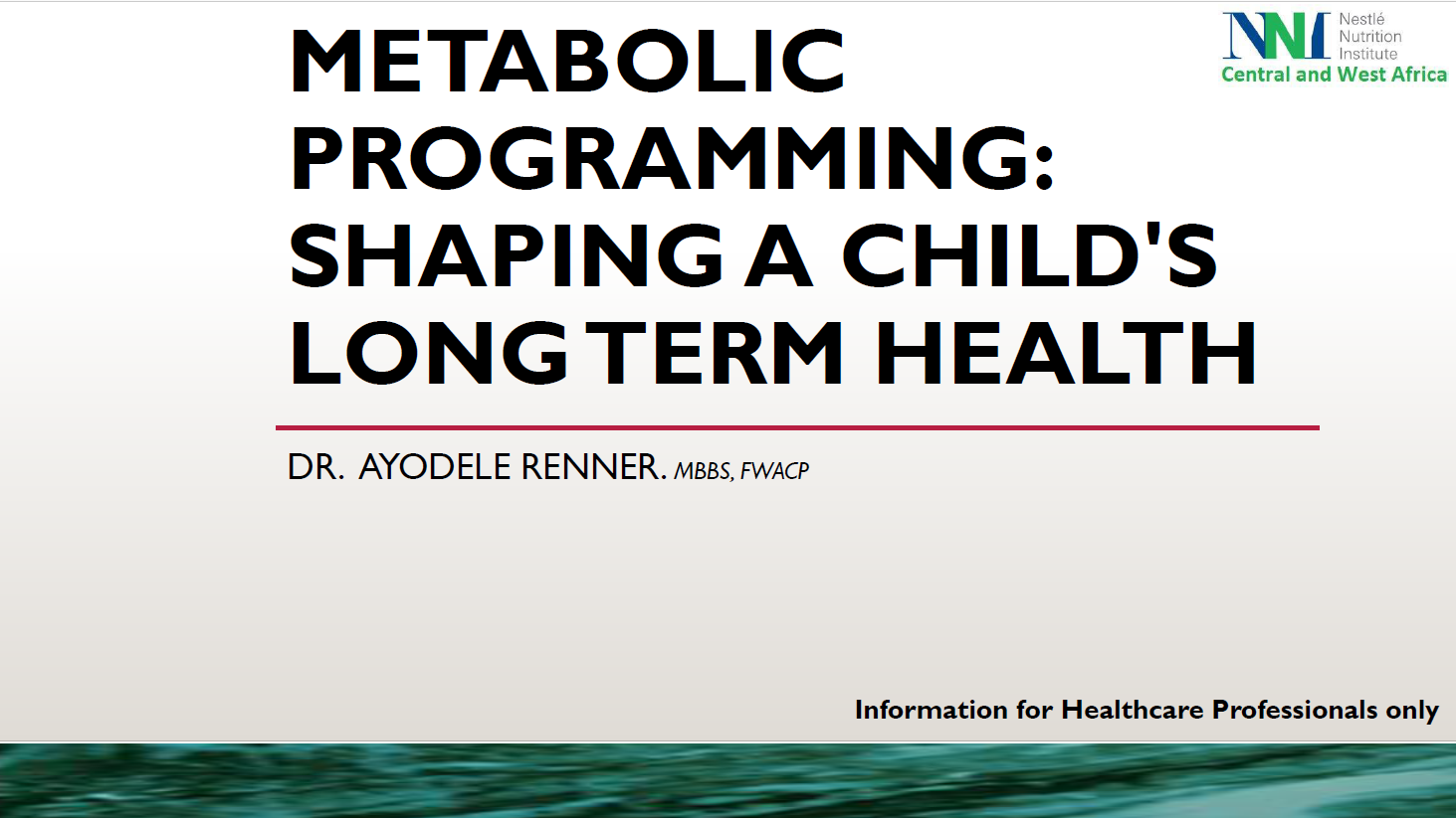 Webinar- Metabolic Programming: shaping a child's long term health